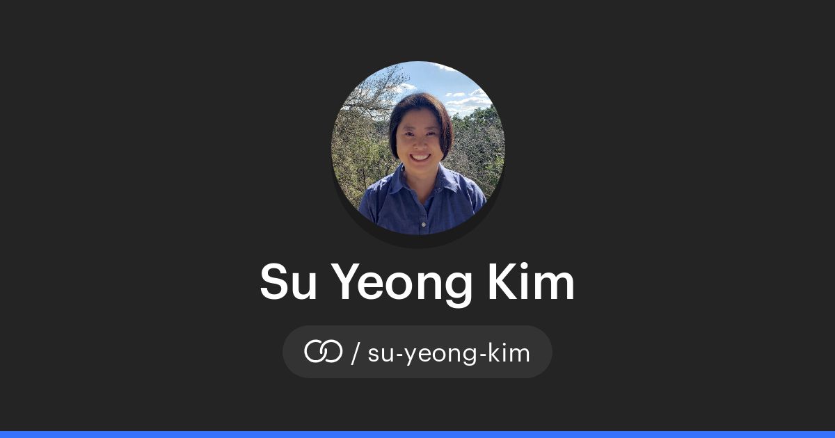 Su Yeong Kim (/su-yeong-kim) · solo.to