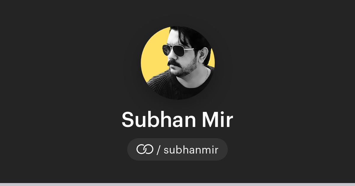 Subhan Mir (/subhanmir) · solo.to
