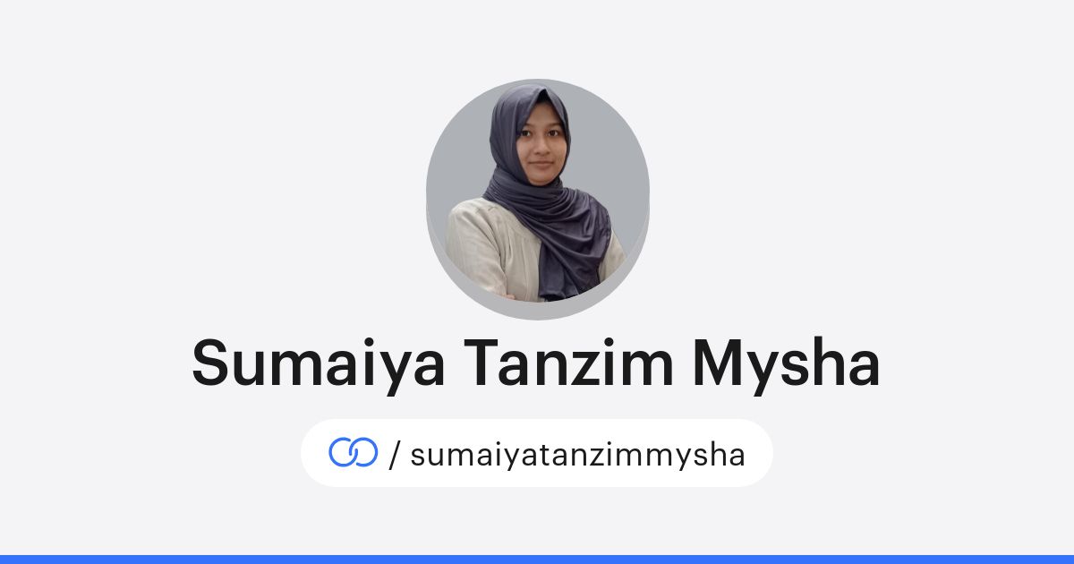 Sumaiya Tanzim Mysha (/sumaiyatanzimmysha) · solo.to