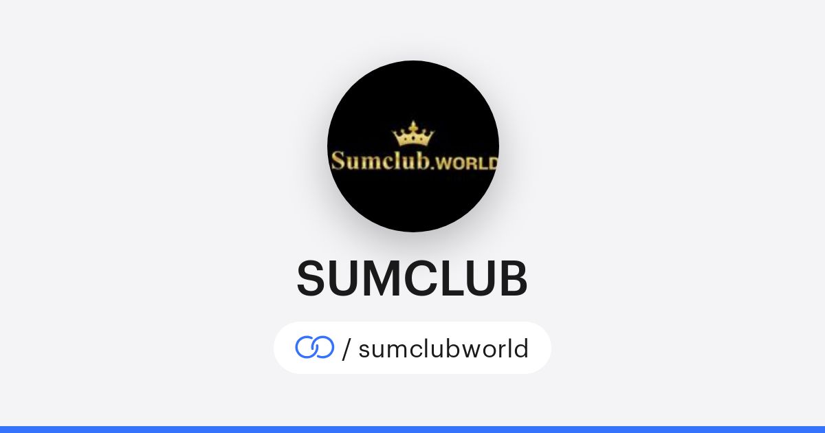 SUMCLUB (/sumclubworld) · solo.to