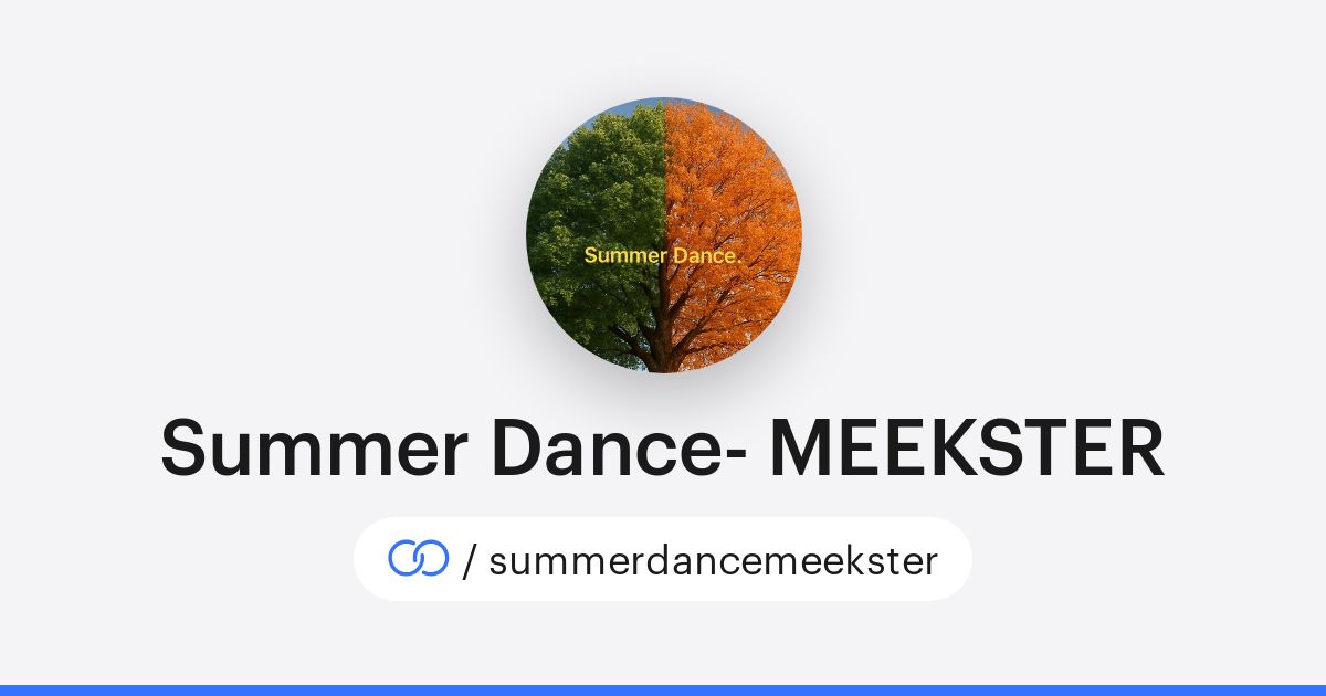 Summer Dance- MEEKSTER (/summerdancemeekster) · solo.to