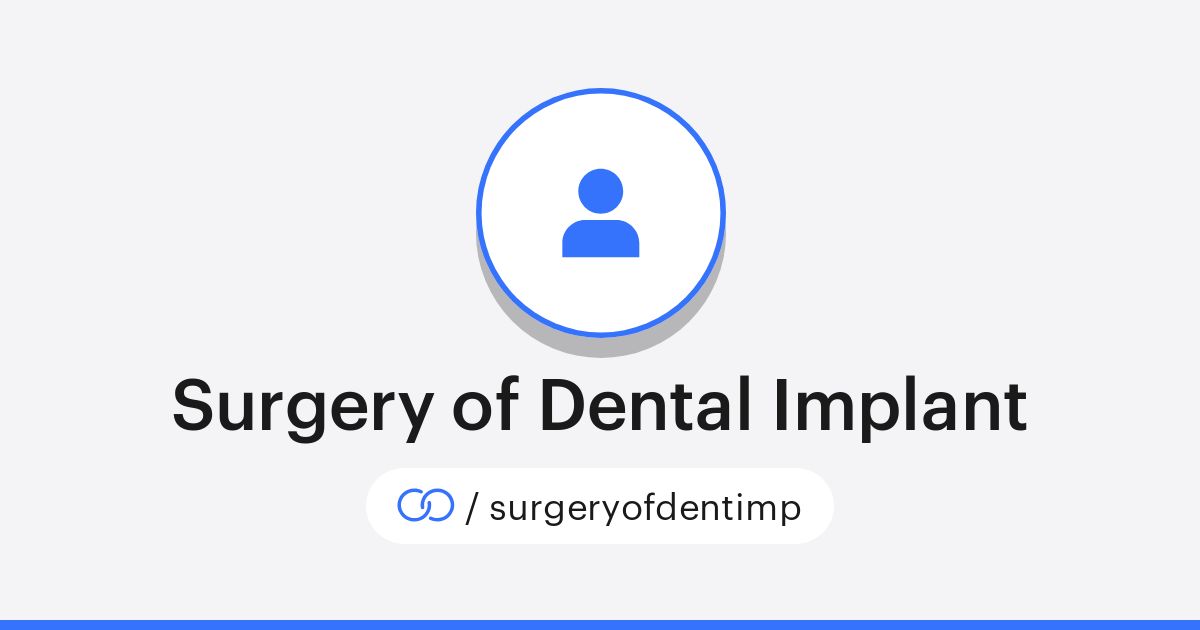 Surgery of Dental Implant (/surgeryofdentimp) · solo.to