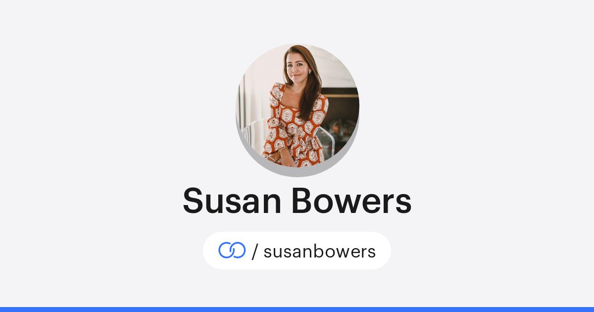 Susan Bowers (/susanbowers) · solo.to