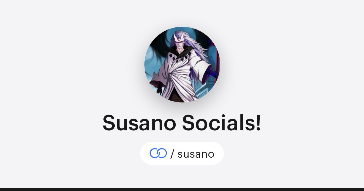 Susano Socials! (/susano) · solo.to