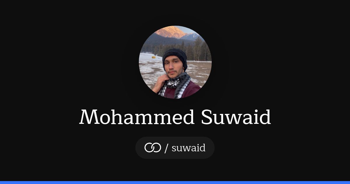 Mohammed Suwaid (/suwaid) · solo.to