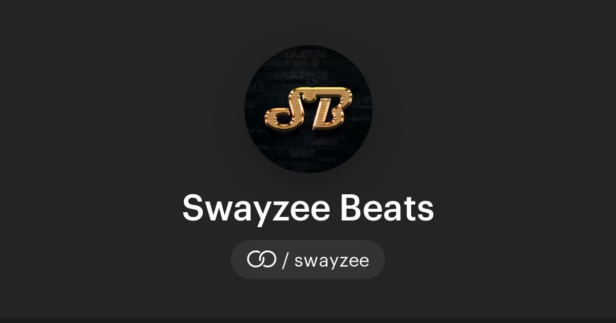 Swayzee Beats (/swayzee) · solo.to