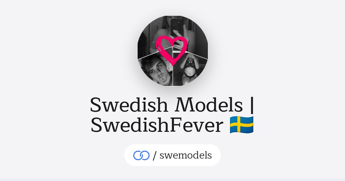 Swedish Models | SwedishFever 🇸🇪 (/swemodels) · solo.to