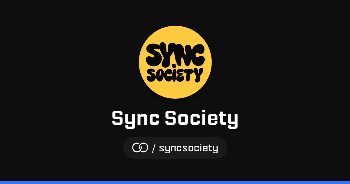 Sync Society (/syncsociety) · solo.to
