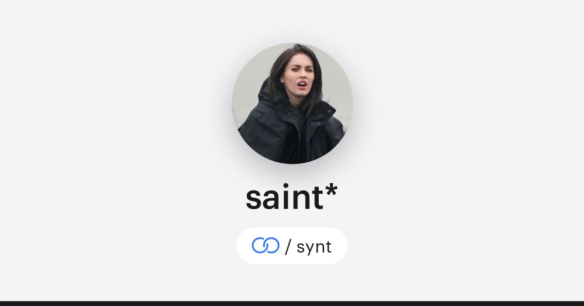 saint* (/synt) · solo.to