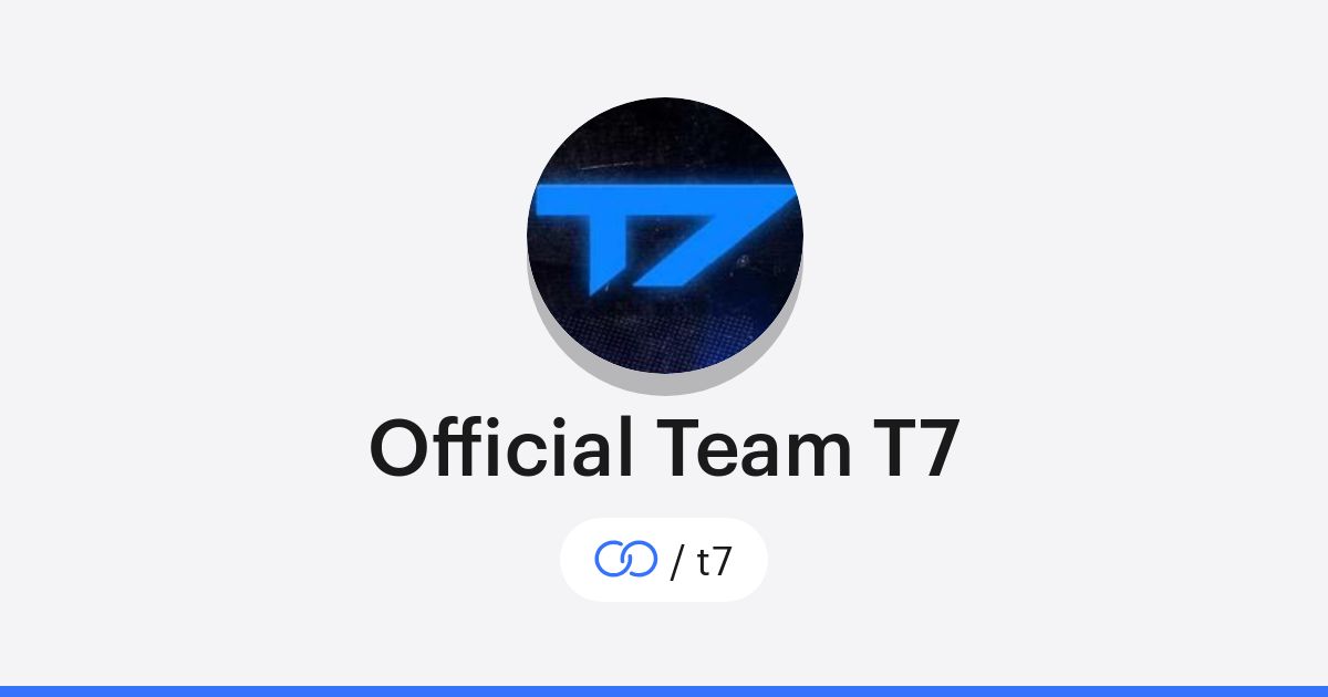Official Team T7 (/t7) · solo.to