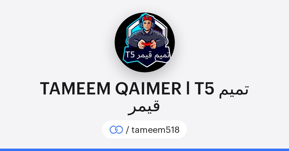 TAMEEM QAIMER l T5 تميم قيمر (/tameem518) · solo.to