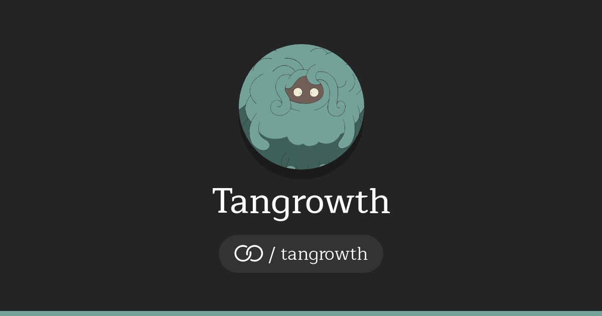 Tangrowth · solo.to