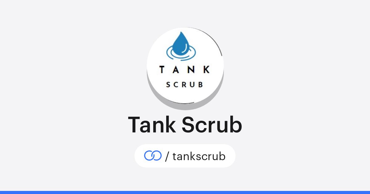 Tank Scrub (/tankscrub) · solo.to