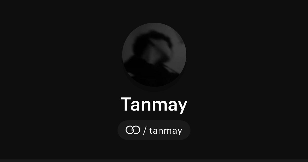 Tanmay · solo.to