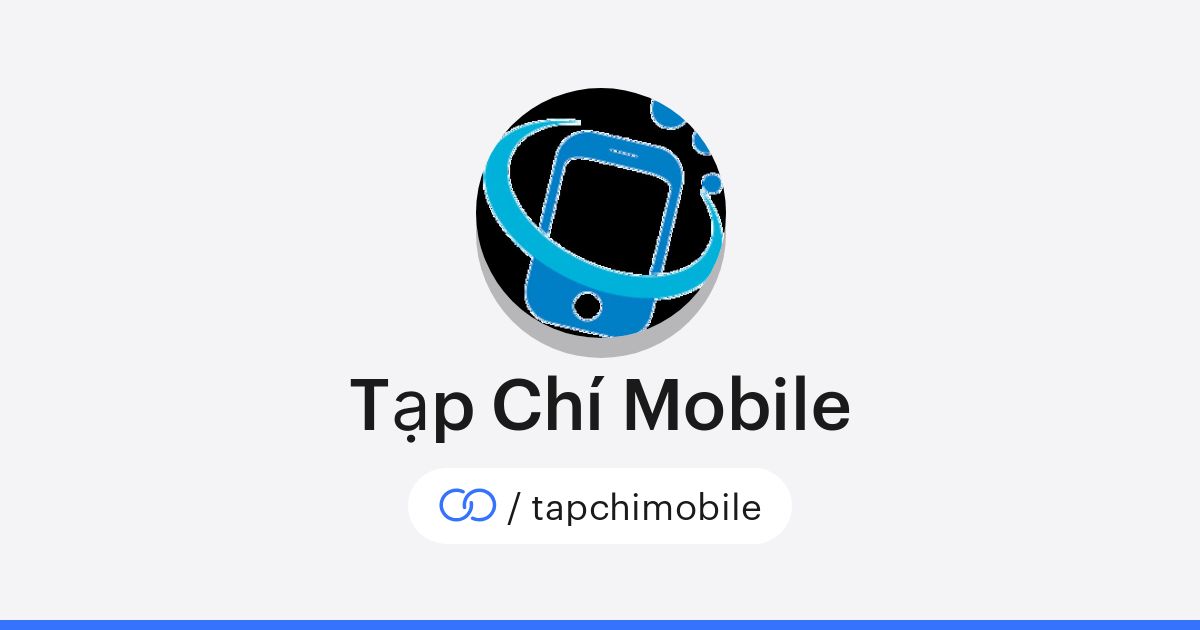 Tạp Chí Mobile (/tapchimobile) · solo.to