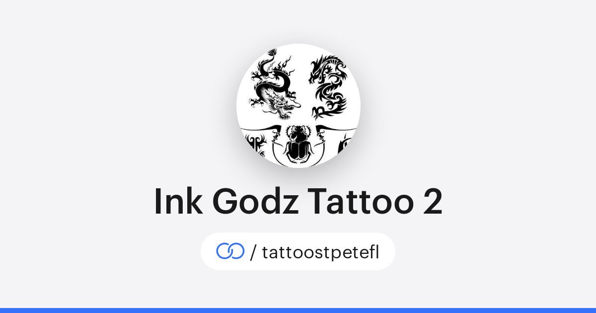 Ink Godz Tattoo 2 (/tattoostpetefl) · solo.to