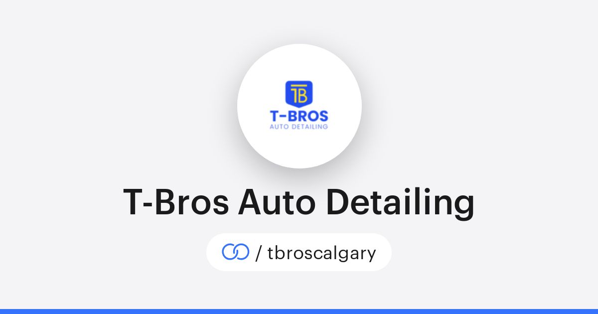 T-Bros Auto Detailing (/tbroscalgary) · solo.to