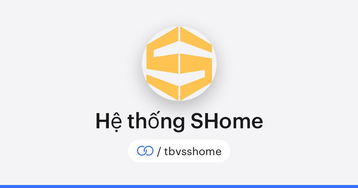 Hệ thống SHome (/tbvsshome) · solo.to