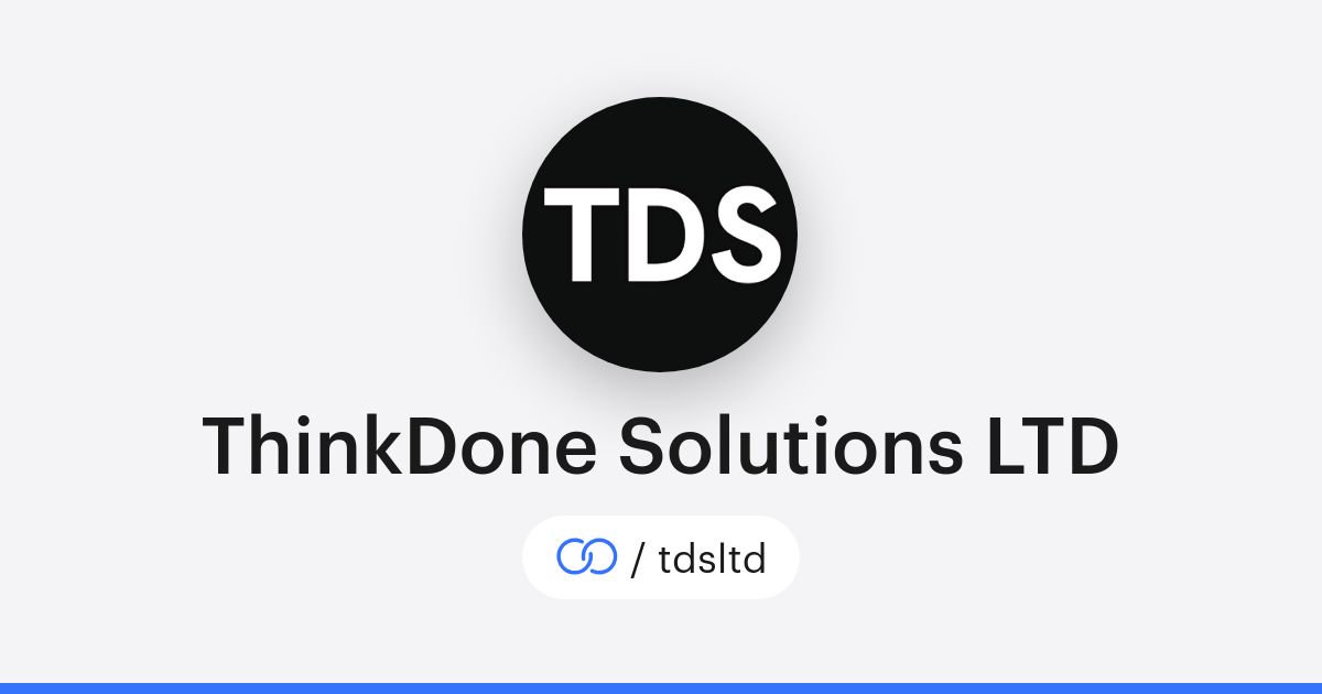 ThinkDone Solutions LTD (/tdsltd) · solo.to