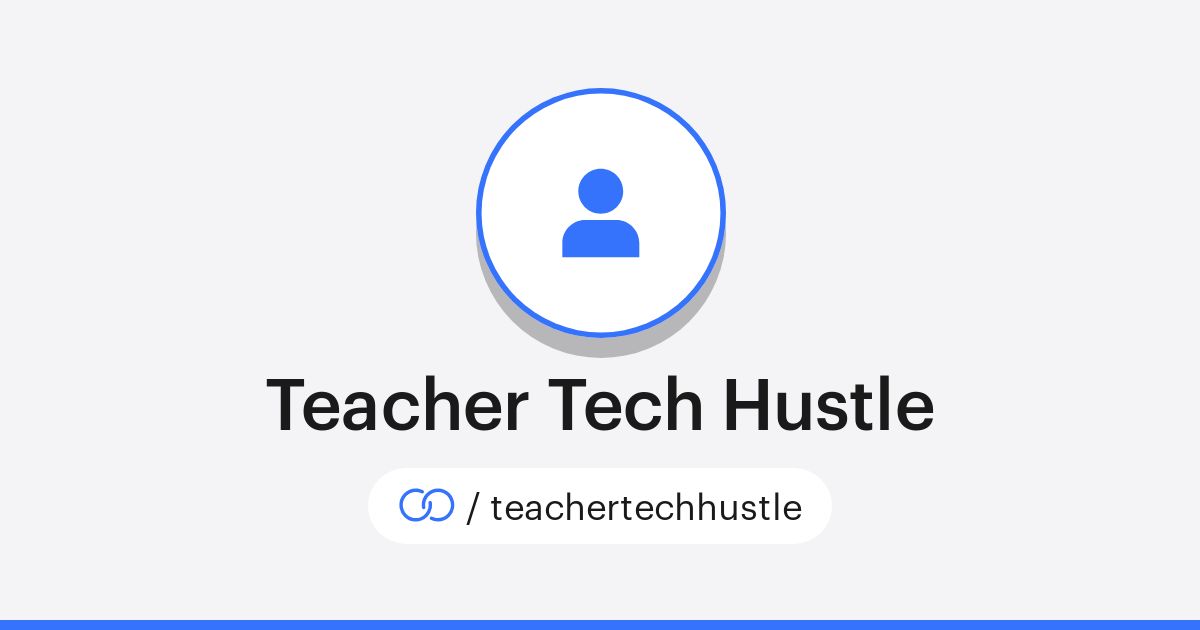 Teacher Tech Hustle (/teachertechhustle) · solo.to