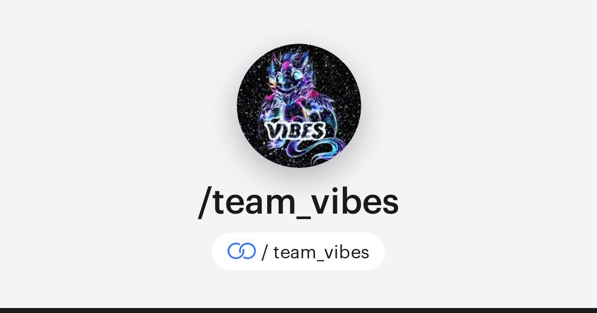 /team_vibes · solo.to