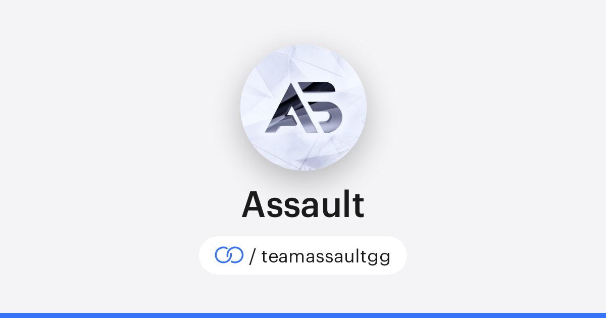Assault (/teamassaultgg) · solo.to