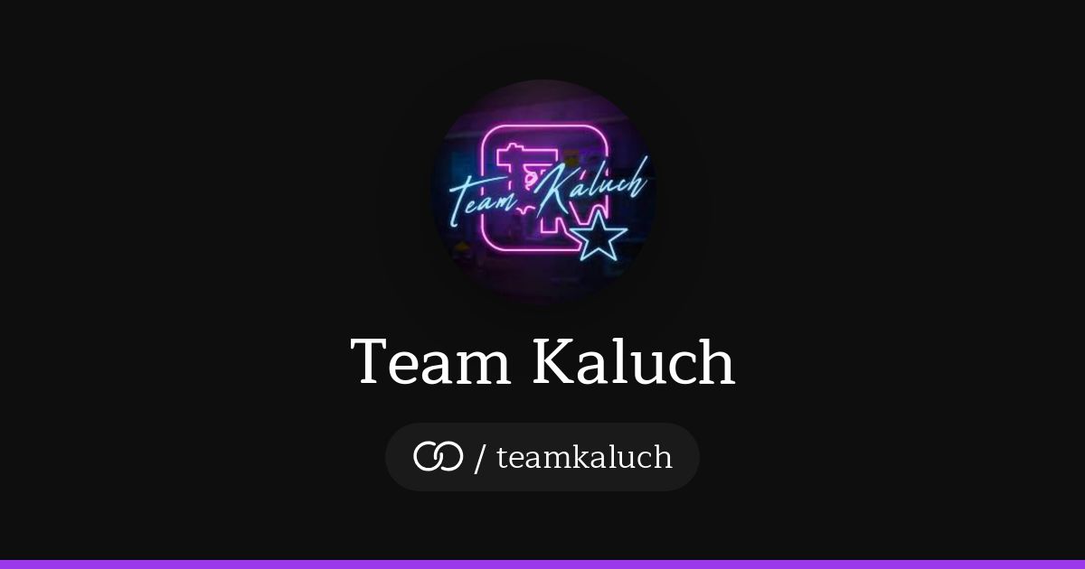 Team Kaluch (/teamkaluch) · solo.to