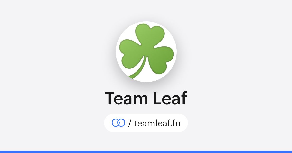 Team Leaf (/teamleaf.fn) · solo.to