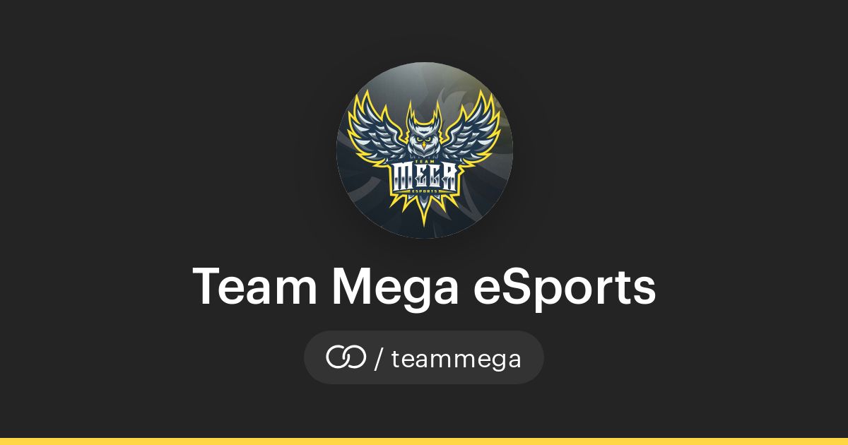 Team Mega eSports (/teammega) · solo.to