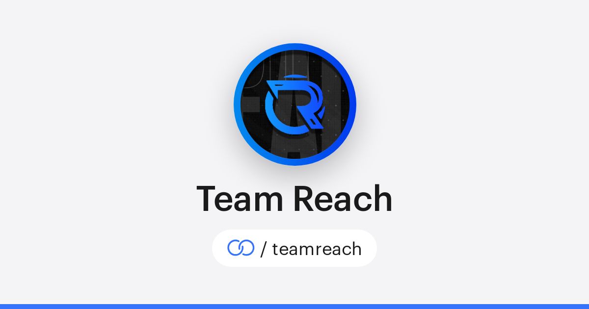 Team Reach (/teamreach) · solo.to