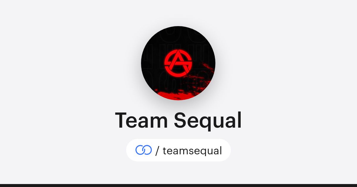 Team Sequal (/teamsequal) · solo.to