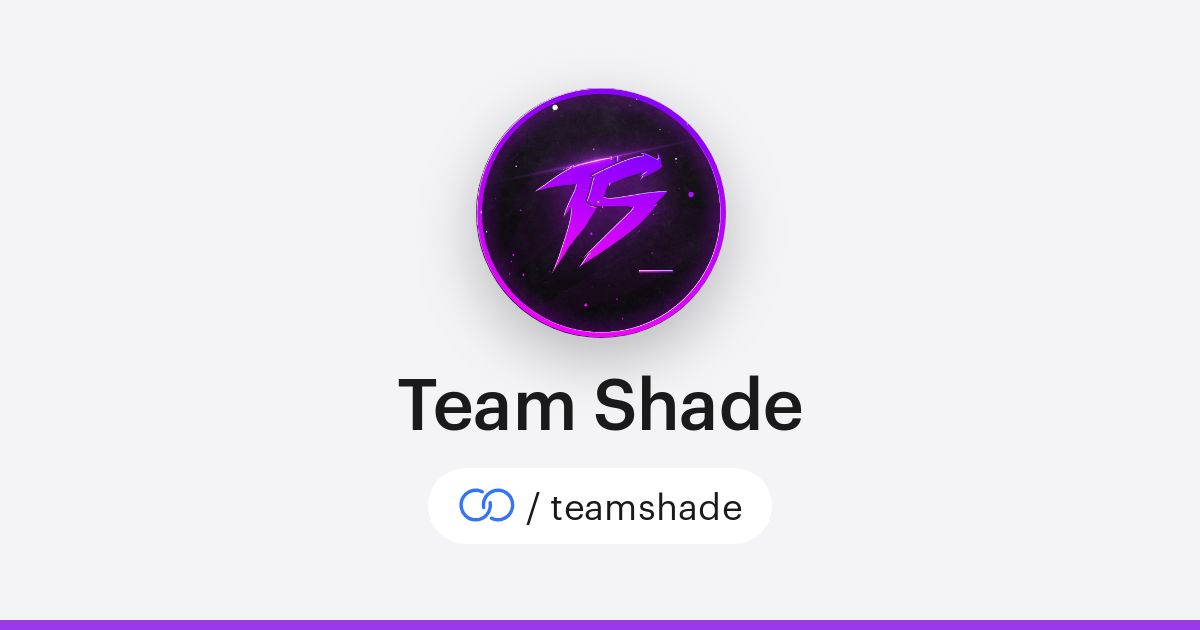 Team Shade (/teamshade) · solo.to