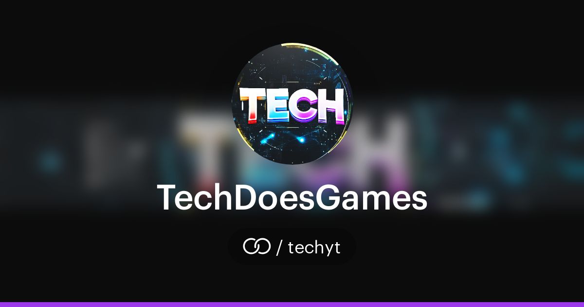 TechDoesGames (/techyt) · solo.to