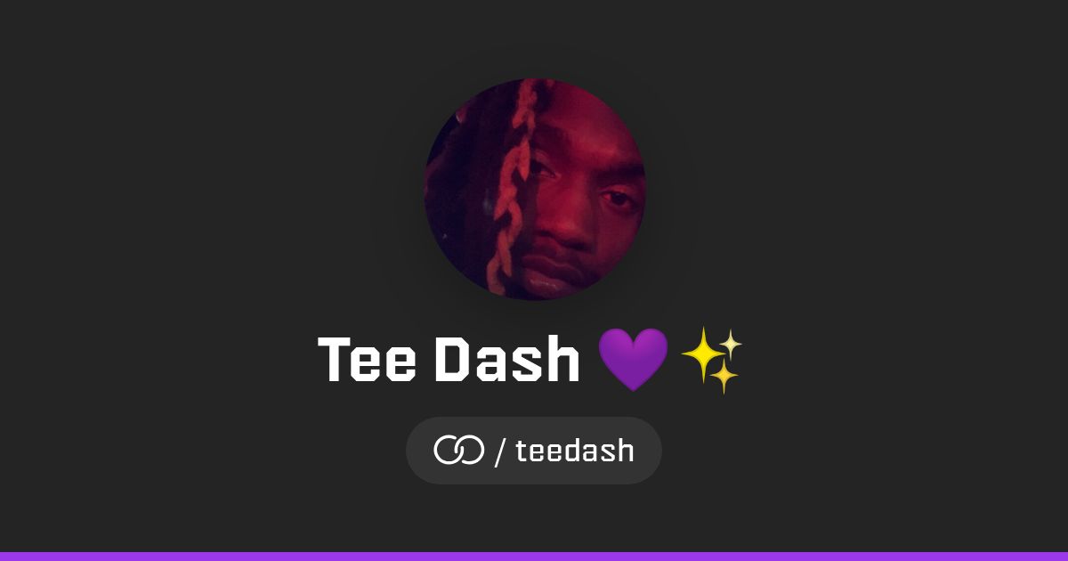 Tee Dash 💜 (/teedash) · solo.to