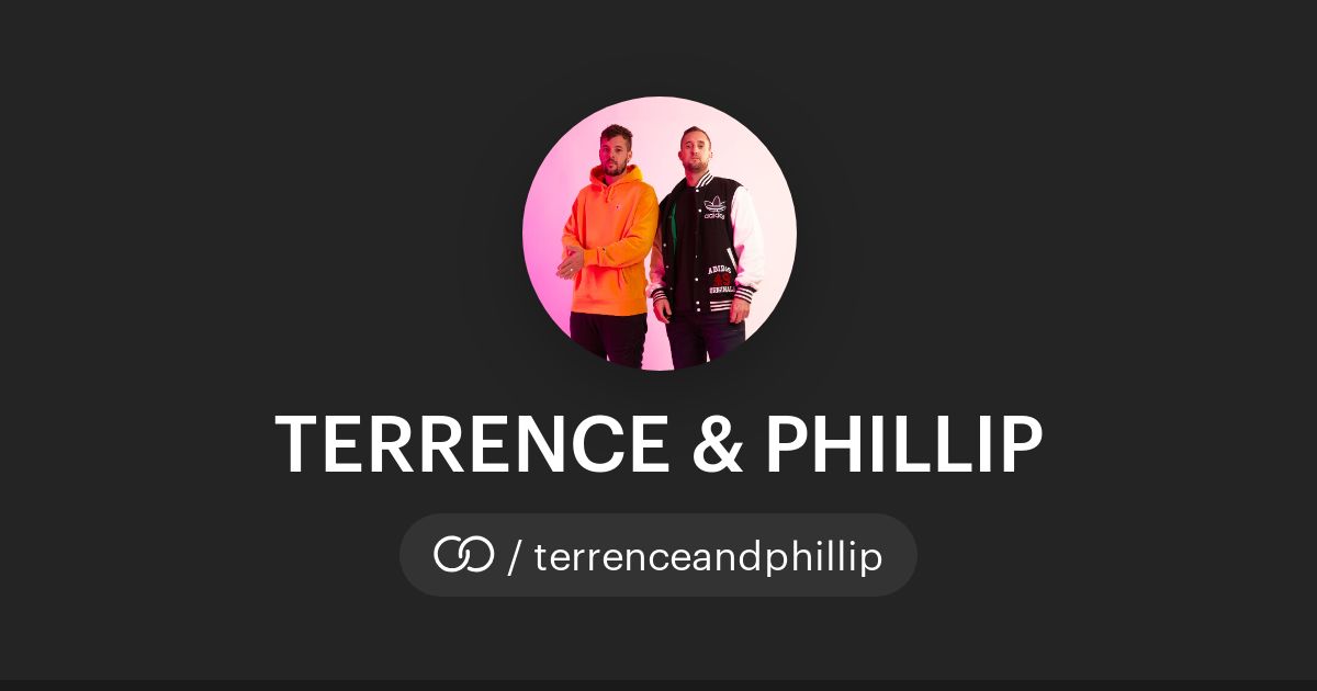 TERRENCE & PHILLIP (/terrenceandphillip) · solo.to