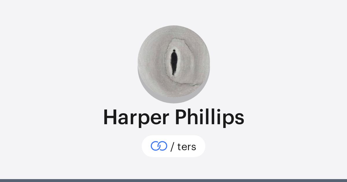 Harper Phillips (/ters) · solo.to
