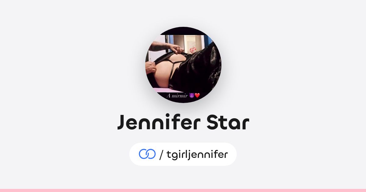 Jennifer Star (/tgirljennifer) · solo.to