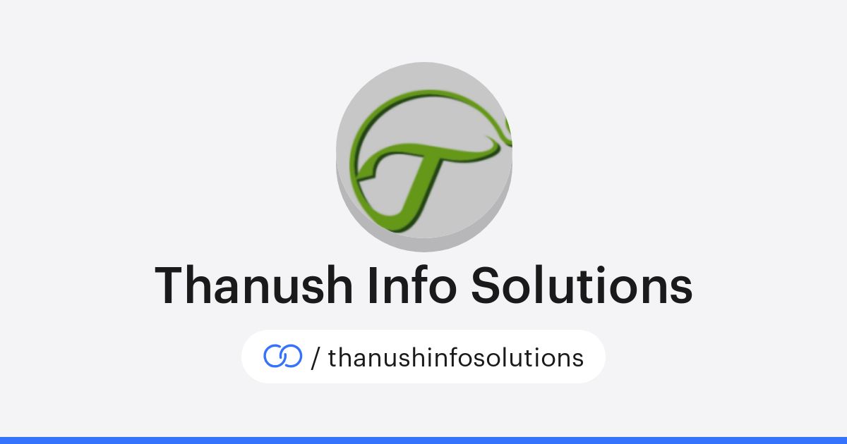 Thanush Info Solutions (/thanushinfosolutions) · solo.to
