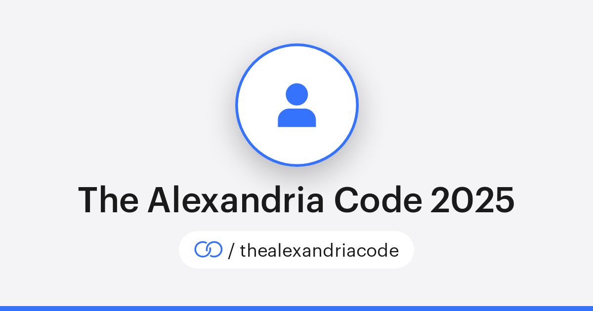 The Alexandria Code 2025 (/thealexandriacode) · solo.to