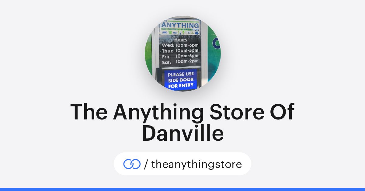 The Anything Store Of Danville (/theanythingstore) · solo.to