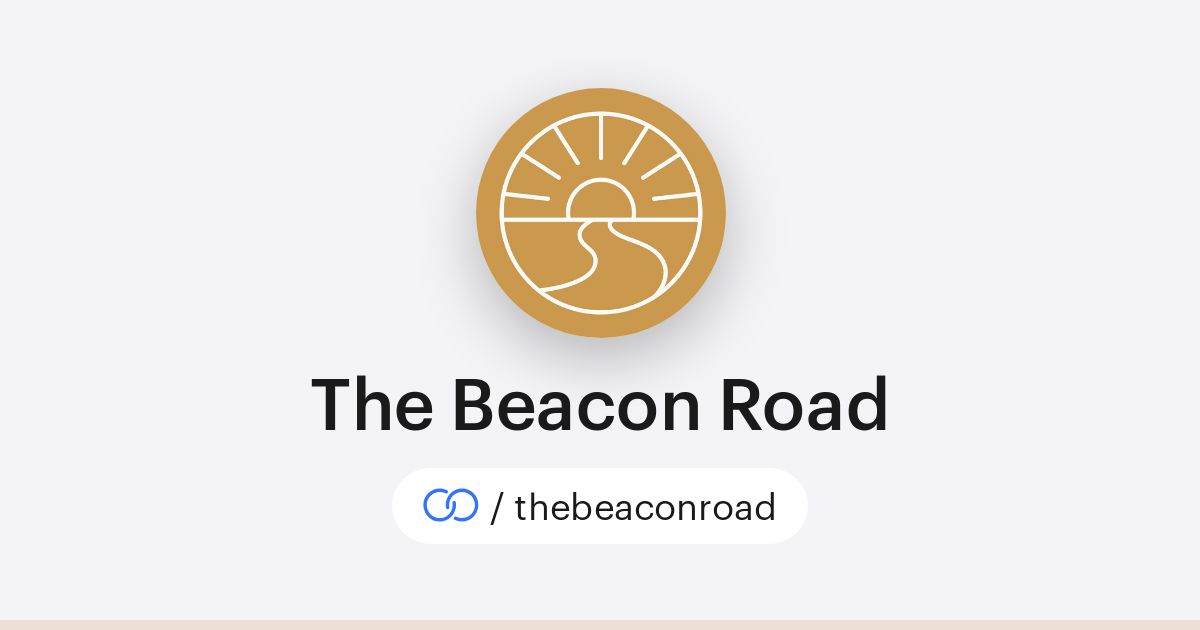 The Beacon Road (/thebeaconroad) · solo.to