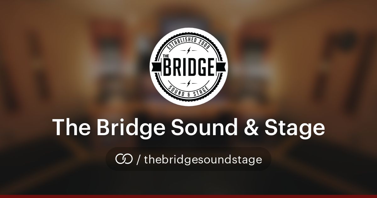 The Bridge Sound & Stage (/thebridgesoundstage) · solo.to