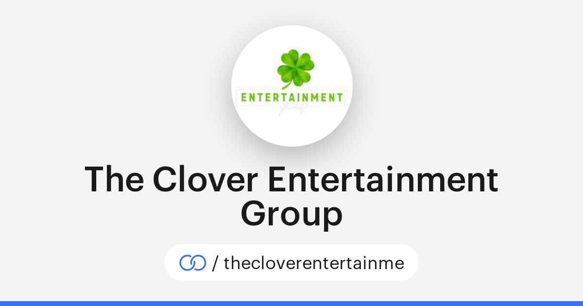 The Clover Entertainment Group (/thecloverentertainme) · solo.to