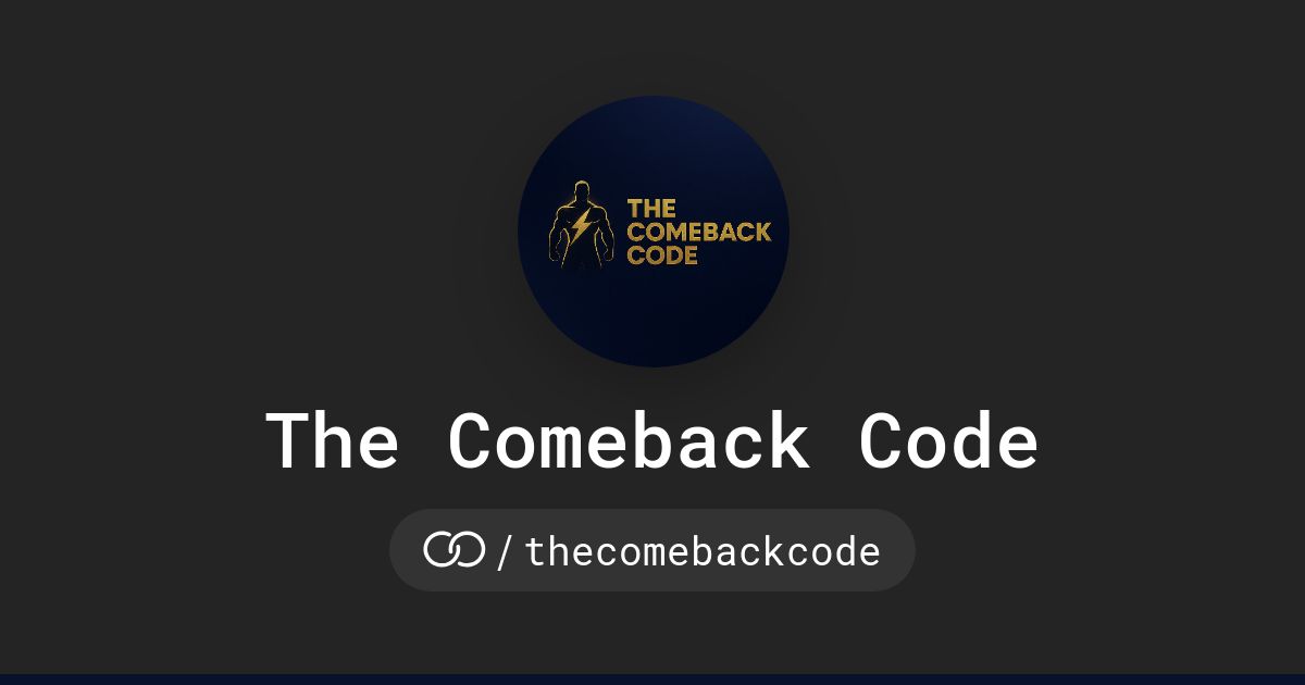 The Comeback Code (/thecomebackcode) · solo.to
