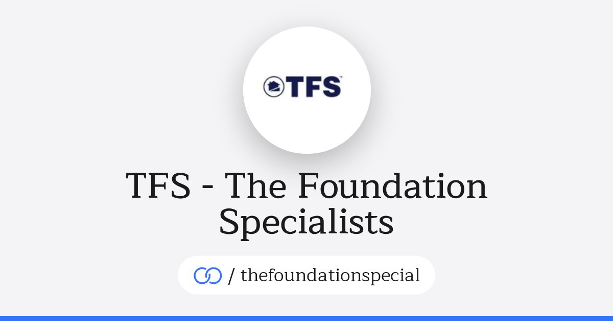 TFS - The Foundation Specialists (/thefoundationspecial) · solo.to