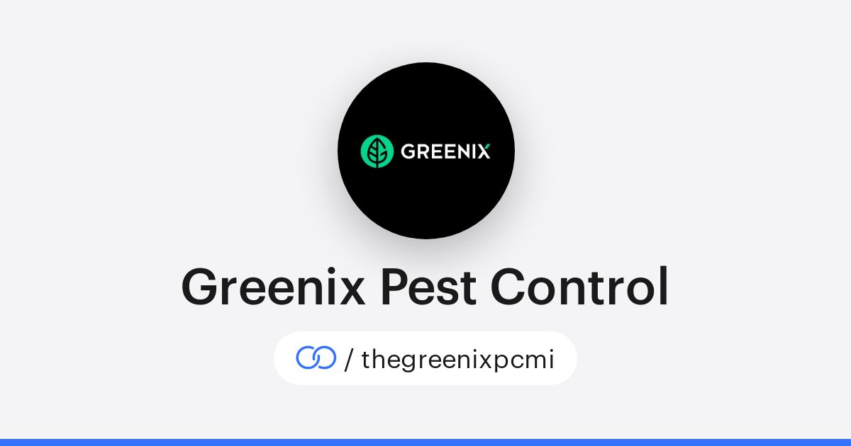 Greenix Pest Control (/thegreenixpcmi) · solo.to