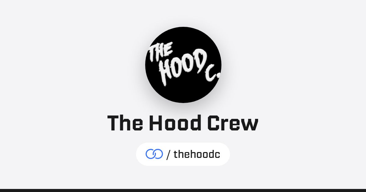 The Hood Crew (/thehoodc) · solo.to