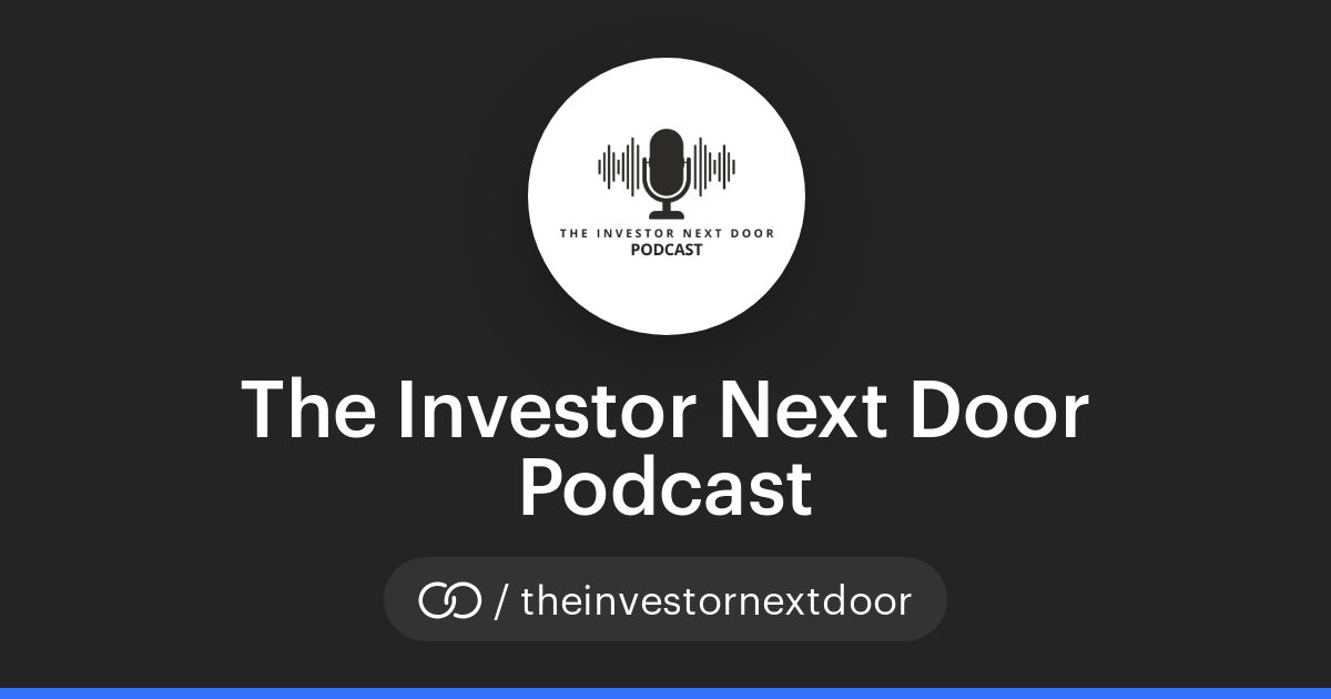 The Investor Next Door Podcast (/theinvestornextdoor) · solo.to