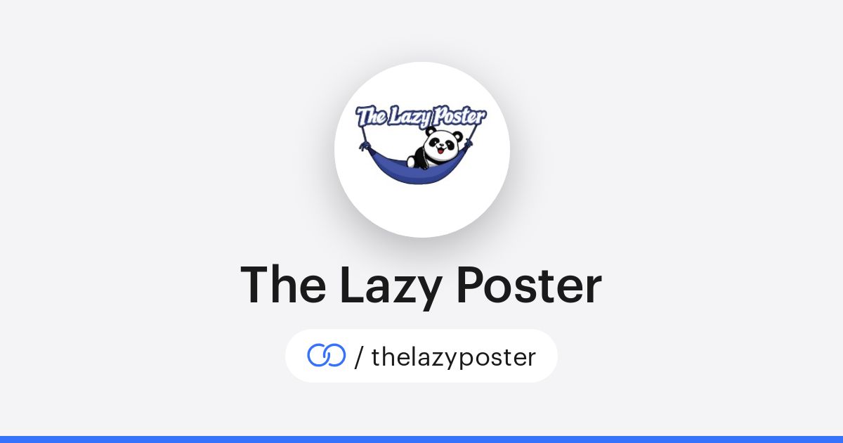 The Lazy Poster (/thelazyposter) · solo.to