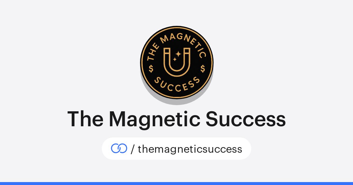 The Magnetic Success (/themagneticsuccess) · solo.to